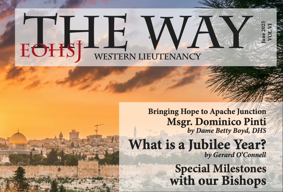 The Way Magazine 2025 – Equestrian Order of the Holy Sepulchre of Jerusalem
